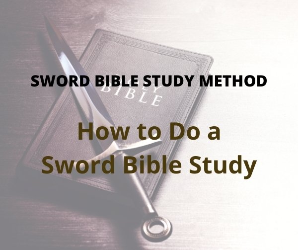 How to Do a Sword Bible Study - WISDOM FROM HEAVEN