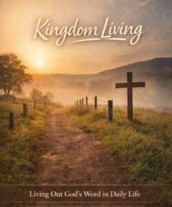 Kingdom Living - WISDOM FROM HEAVEN
